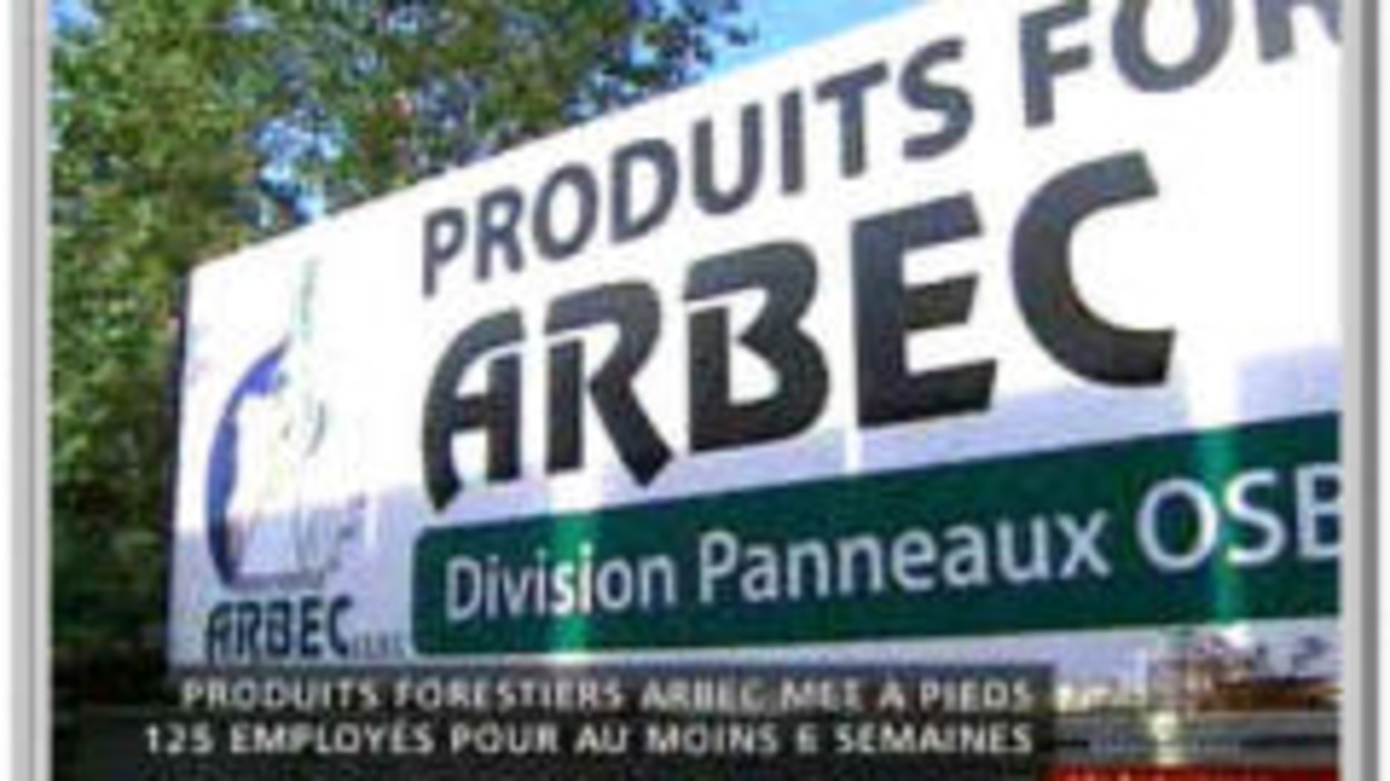 Produits forestiers Arbec reprend ses activités | Radio-Canada