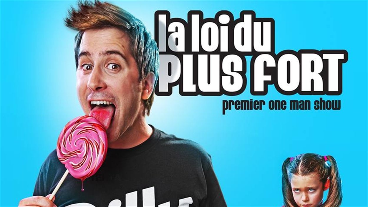 L'humoriste Billy Tellier fait la loi | Radio-Canada