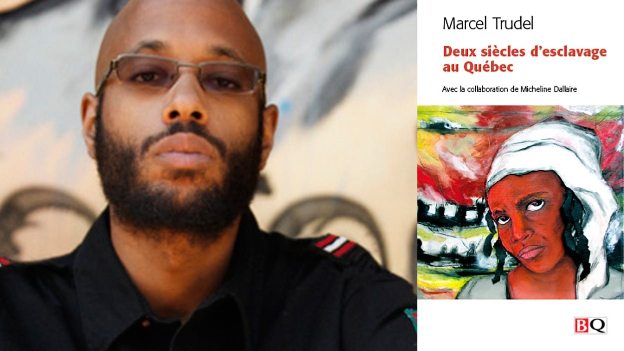 Deux siècles d'esclavage au Québec, de Marcel Trudel, avec Micheline D ...