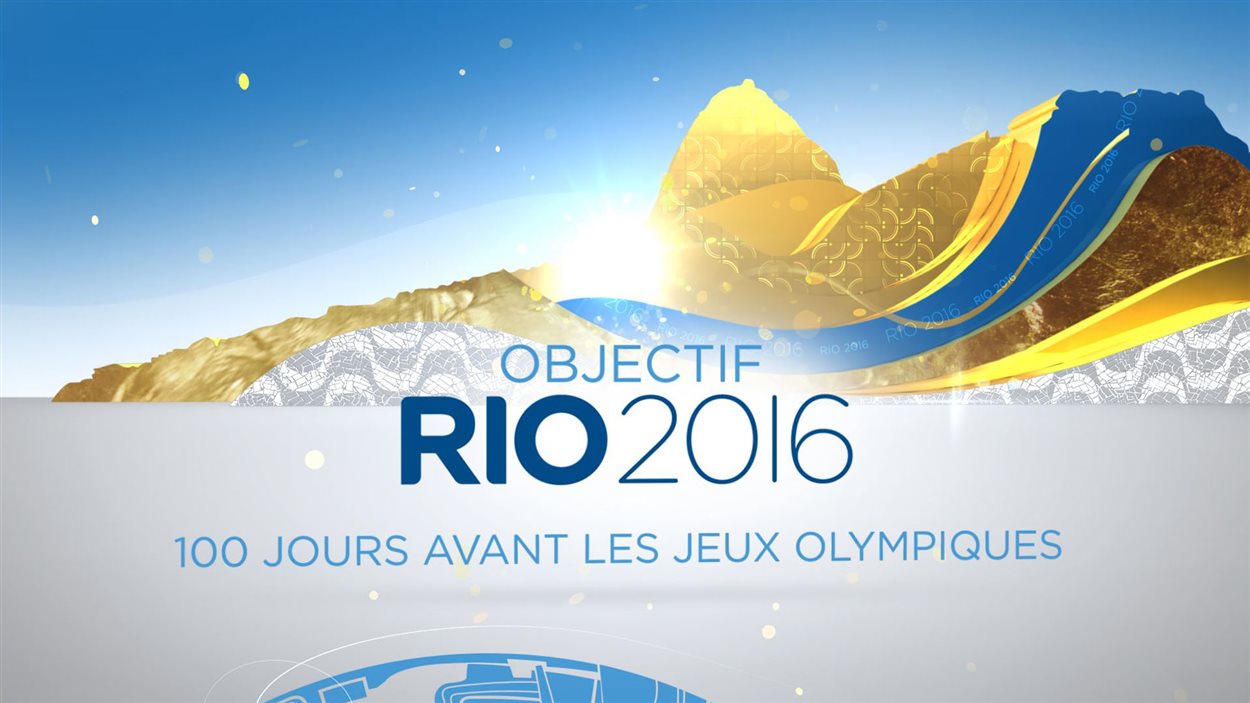 Tout ce que vous voulez savoir à 100 jours des Jeux de Rio | Jeux ...