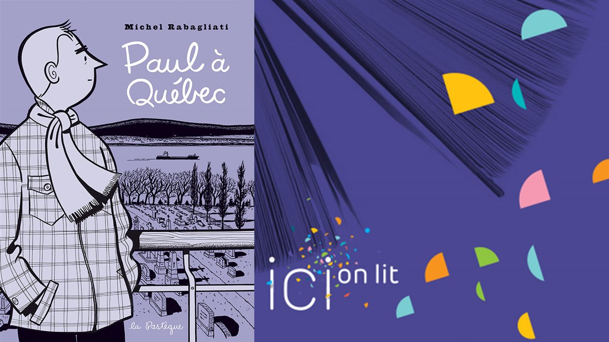 Paul à Québec, de Michel Rabagliati (La Pastèque) | Radio-Canada